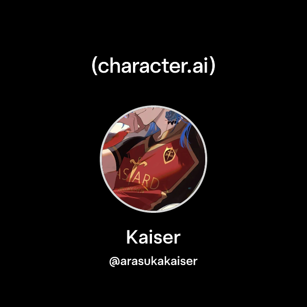 Chat with Kaiser | character.ai | AI Chat, Reimagined–Your Words. Your ...
