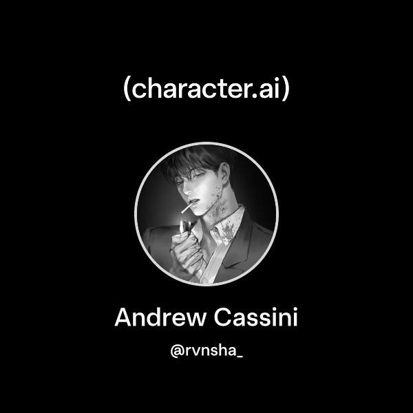 Chat with Andrew Cassini | character.ai | AI Chat, Reimagined–Your ...