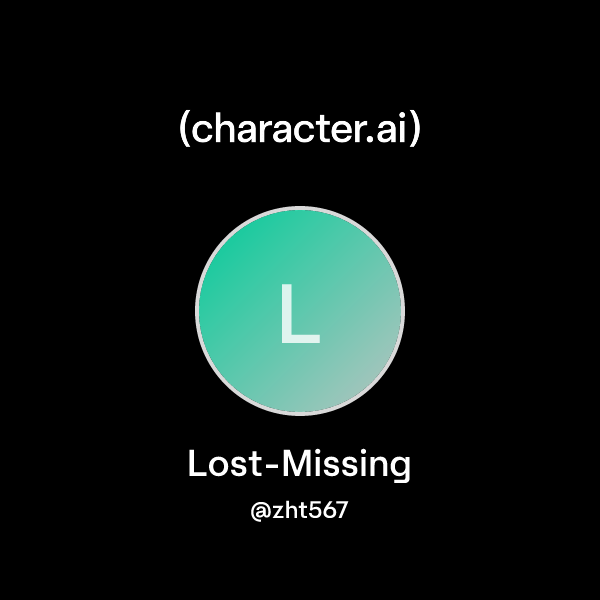 Chat with Lost-Missing | character.ai | AI Chat, Reimagined–Your Words ...