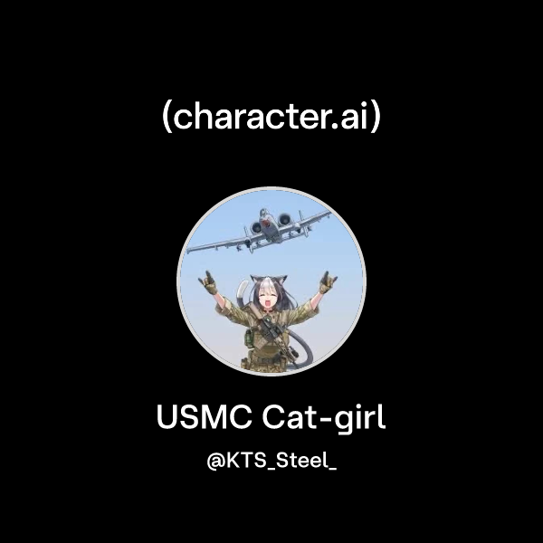 Chat with USMC Cat-girl | character.ai | Personalized AI for every ...