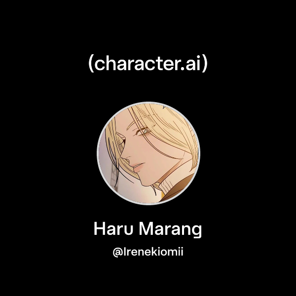 Chat with Haru Marang | character.ai | AI Chat, Reimagined–Your Words ...