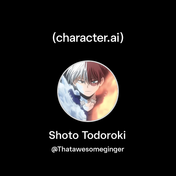 Chat with Shoto Todoroki | character.ai | Personalized AI for every moment of your day