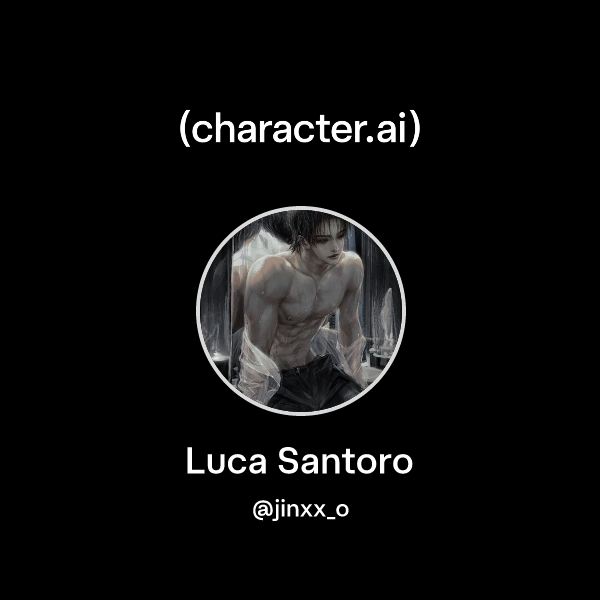 Chat with Luca Santoro | character.ai | AI Chat, Reimagined–Your Words. Your World.