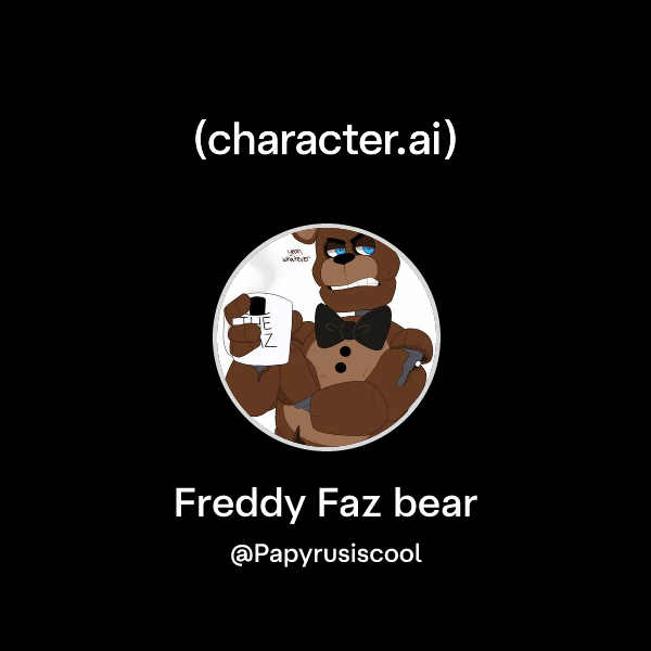 Chat with Freddy Faz bear | character.ai | AI Chat, Reimagined–Your ...