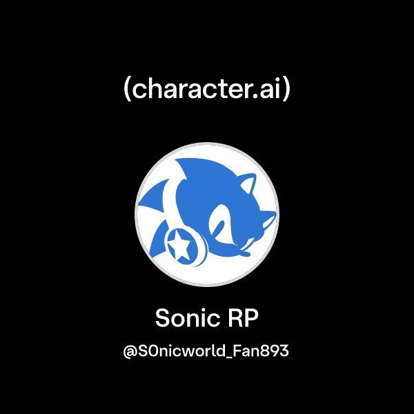 Chat with Sonic RP | character.ai | AI Chat, Reimagined–Your Words. Your World.
