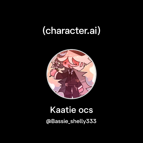 Chat with Kaatie ocs | character.ai | Personalized AI for every moment of your day