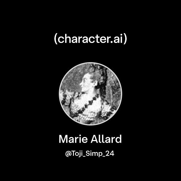 Chat with Marie Allard | character.ai | Personalized AI for every ...