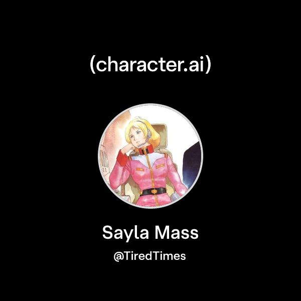 Chat with Sayla Mass | character.ai | AI Chat, Reimagined–Your Words ...