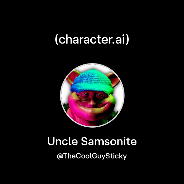Chat with Uncle Samsonite | character.ai | Personalized AI for every ...