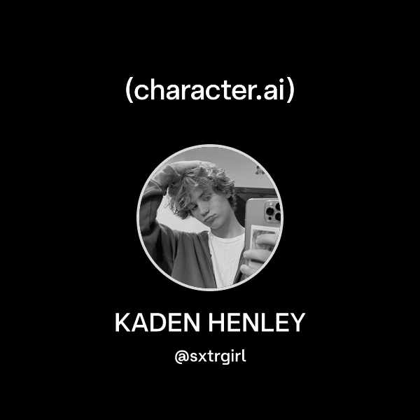Chat with KADEN HENLEY | character.ai | AI Chat, Reimagined–Your Words ...