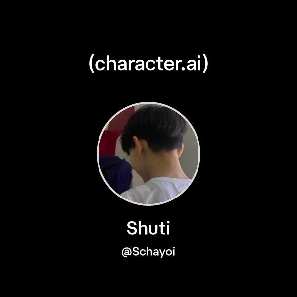 Chat with Shuti | character.ai | AI Chat, Reimagined–Your Words. Your ...