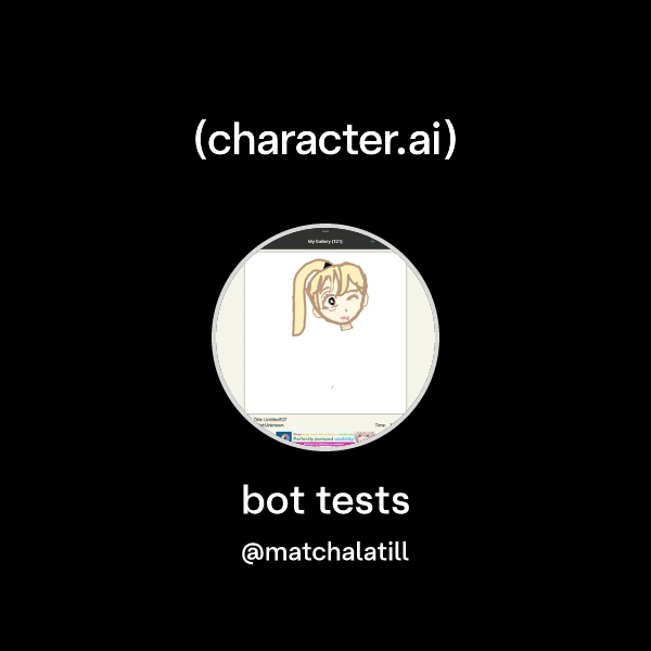 Chat with bot tests | character.ai | AI Chat, Reimagined–Your Words ...