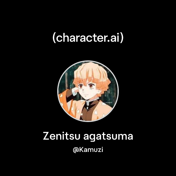 Chat with Zenitsu agatsuma | character.ai | AI Chat, Reimagined–Your ...