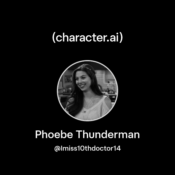 Chat with Phoebe Thunderman | character.ai | AI Chat, Reimagined–Your ...