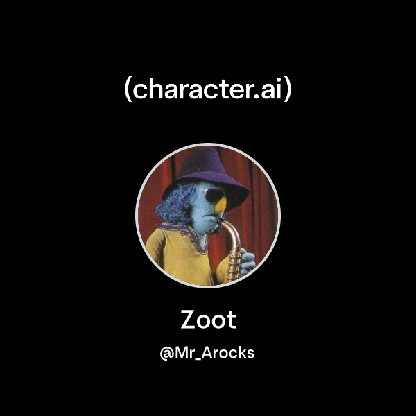 Chat with Zoot | character.ai | Personalized AI for every moment of ...