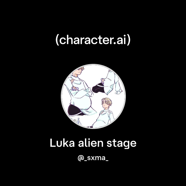 Chat with Luka alien stage | character.ai | Personalized AI for every ...