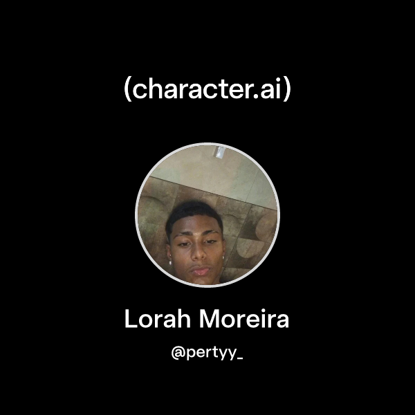 Chat with Lorah Moreira | character.ai | AI Chat, Reimagined–Your Words ...