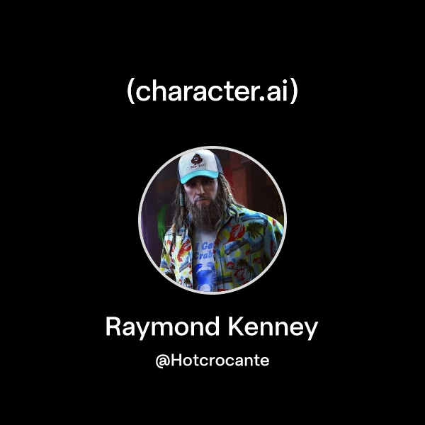 Chat with Raymond Kenney | character.ai | AI Chat, Reimagined–Your ...