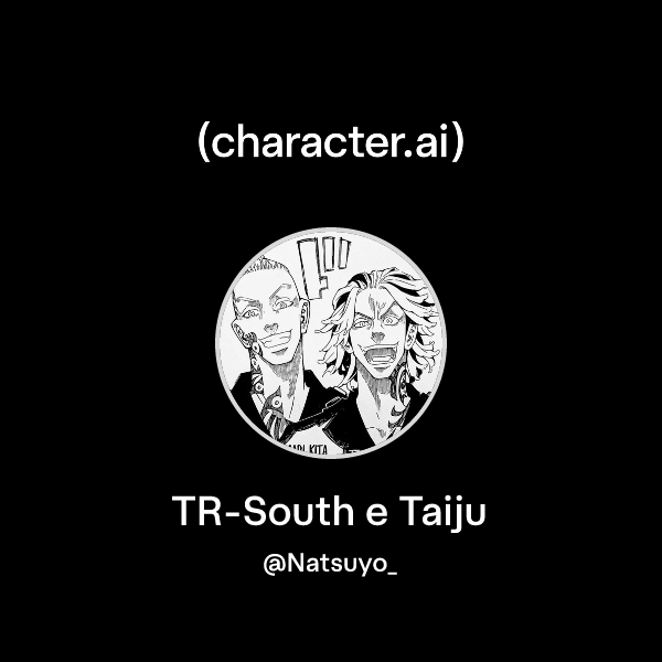 Chat with TR-South e Taiju | character.ai | Personalized AI for every ...