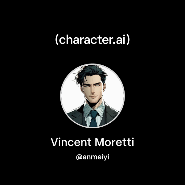Chat with Vincent Moretti | character.ai | Personalized AI for every ...