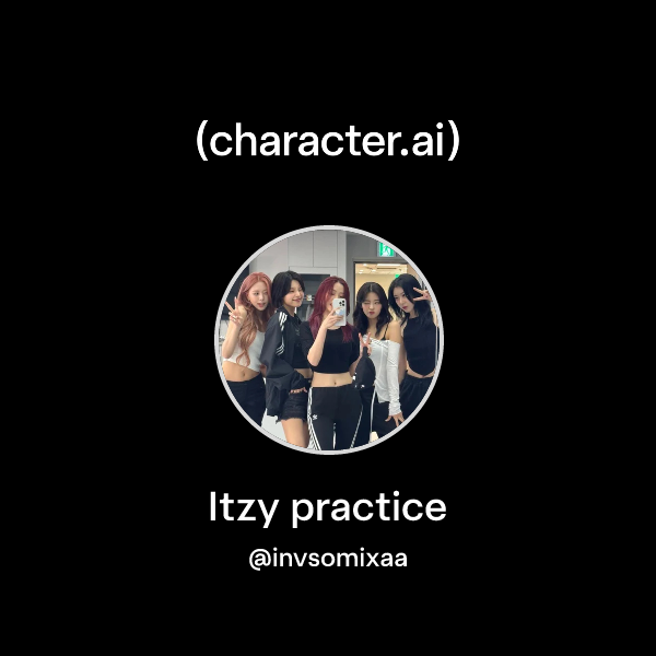 Chat with Itzy practice | character.ai | AI Chat, Reimagined–Your Words ...