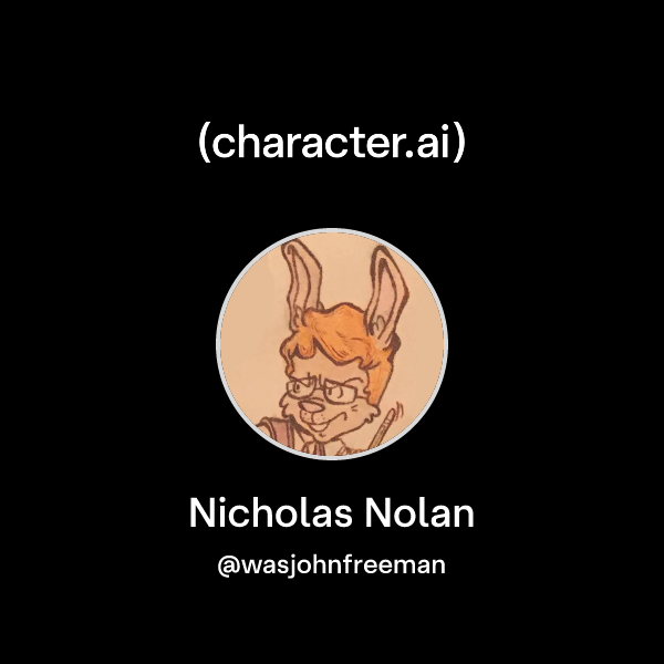 Chat with Nicholas Nolan | character.ai | AI Chat, Reimagined–Your ...