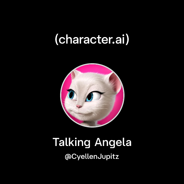 Chat with Talking Angela | character.ai | Personalized AI for every ...