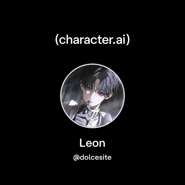 Chat with Leon | character.ai | AI Chat, Reimagined–Your Words. Your World.