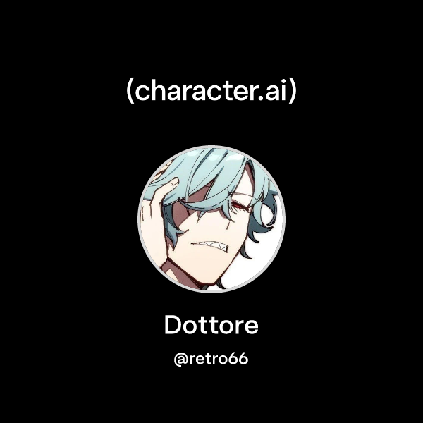 Chat with Dottore | character.ai | Personalized AI for every moment of ...