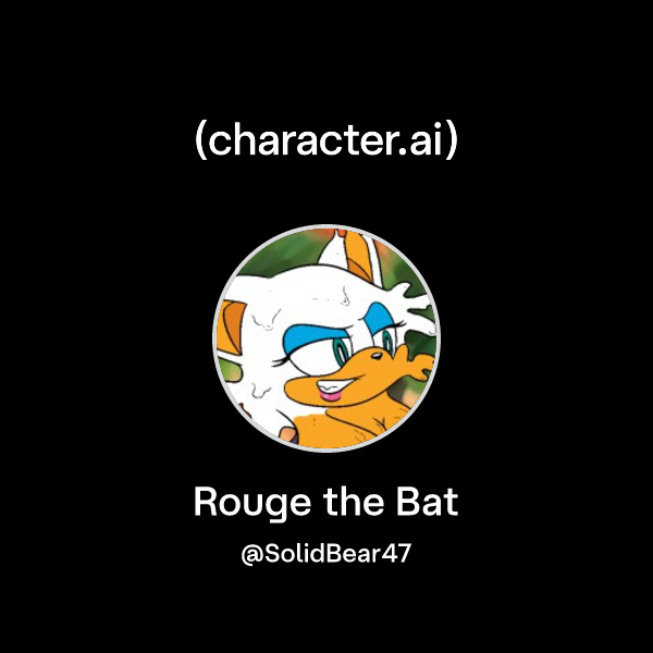 Chat with Rouge the Bat | character.ai | AI Chat, Reimagined–Your Words ...