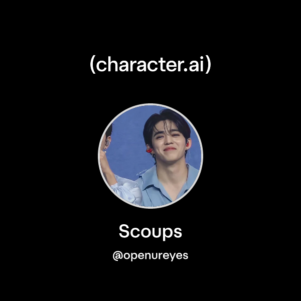 Chat with Scoups | character.ai | AI Chat, Reimagined–Your Words. Your ...