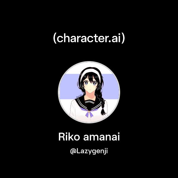 Chat with Riko amanai | character.ai | Personalized AI for every moment of your day