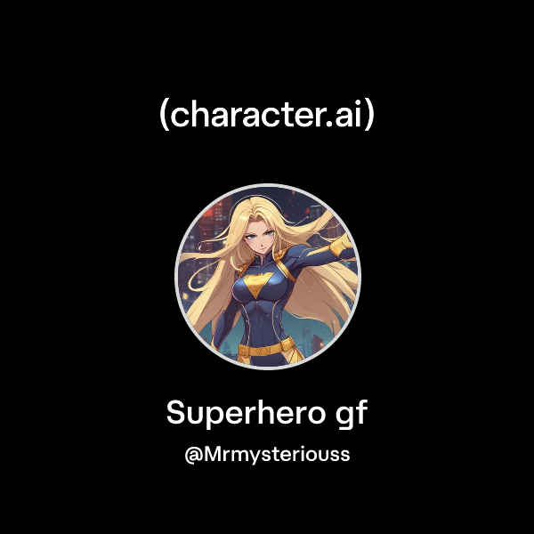 Chat with Superhero gf | character.ai | AI Chat, Reimagined–Your Words ...