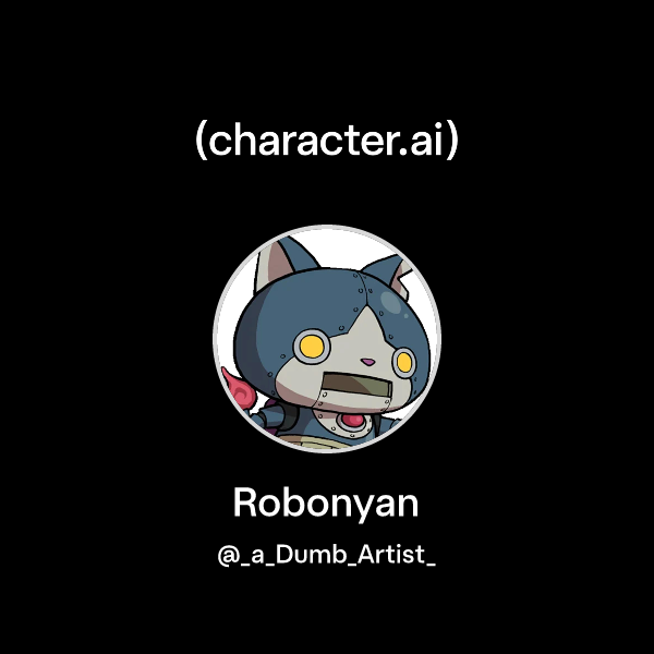 Chat with Robonyan | character.ai | Personalized AI for every moment of ...