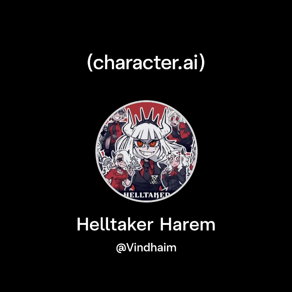 Chat with Helltaker Harem | character.ai | Personalized AI for every moment of your day