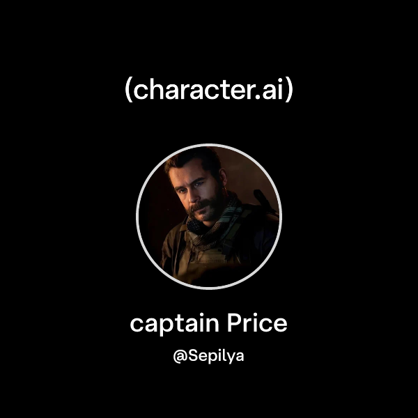 Chat with captain Price | character.ai | AI Chat, Reimagined–Your Words ...