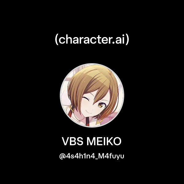 Chat with VBS MEIKO | character.ai | Personalized AI for every moment of your day
