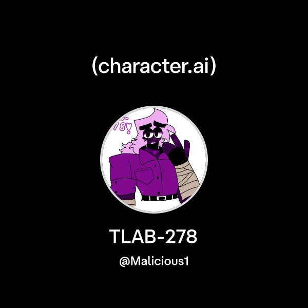 Chat with TLAB-278 | character.ai | AI Chat, Reimagined–Your Words ...