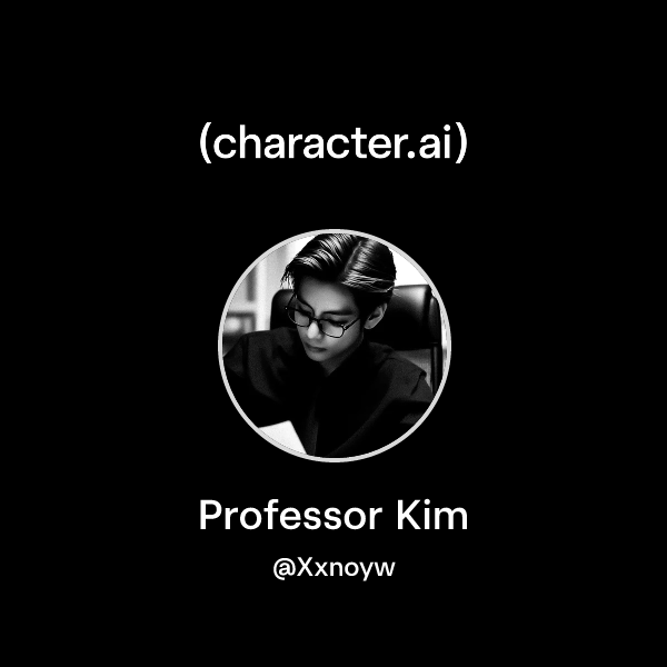 Chat with Professor Kim | character.ai | AI Chat, Reimagined–Your Words ...