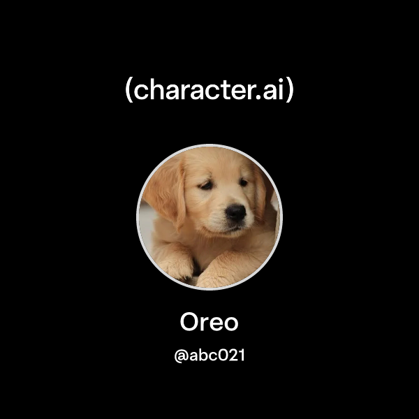 Chat with Oreo | character.ai | Personalized AI for every moment of ...