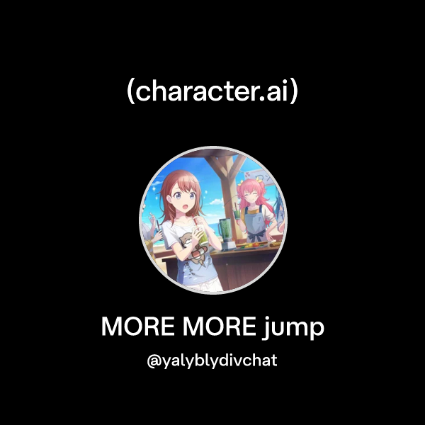 Chat with MORE MORE jump | character.ai | AI Chat, Reimagined–Your ...