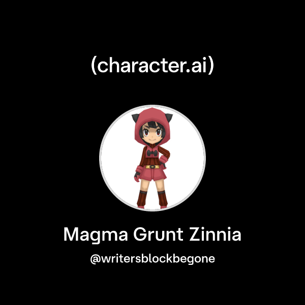 Chat with Magma Grunt Zinnia | character.ai | AI Chat, Reimagined–Your ...