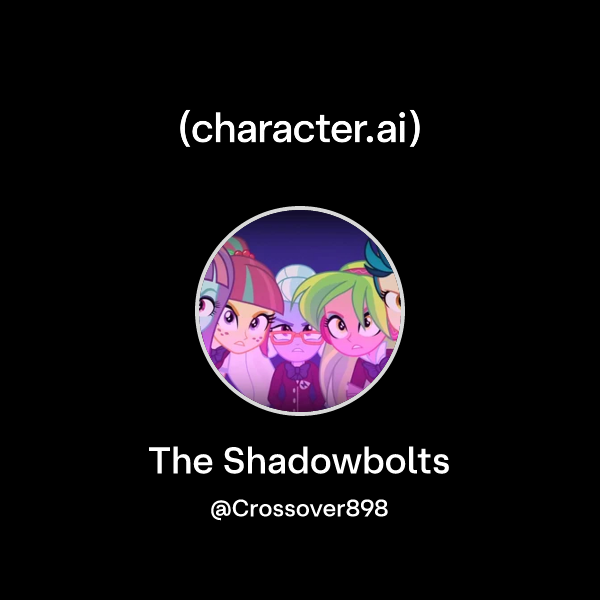 Chat with The Shadowbolts | character.ai | AI Chat, Reimagined–Your ...