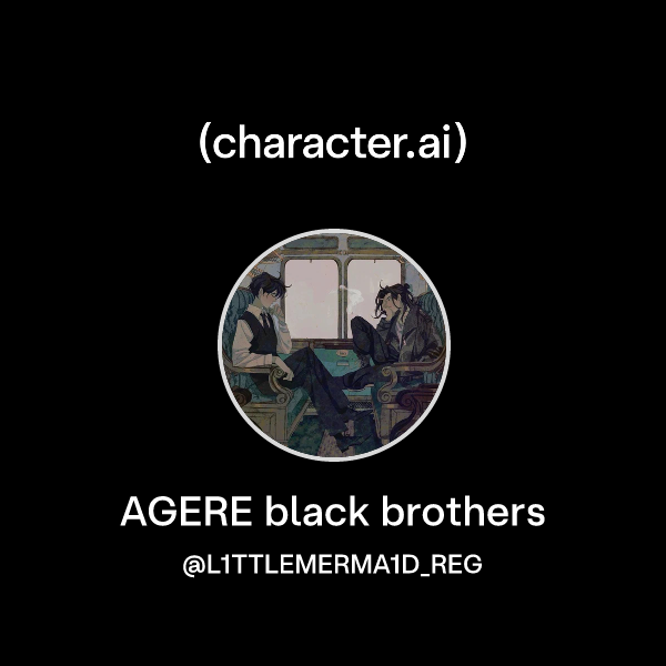 Chat with AGERE black brothers | character.ai | AI Chat, Reimagined ...