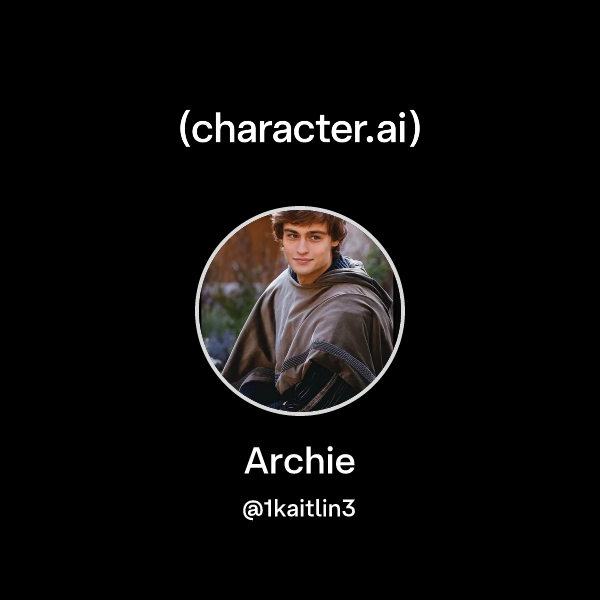 Chat with Archie | character.ai | Personalized AI for every moment of ...