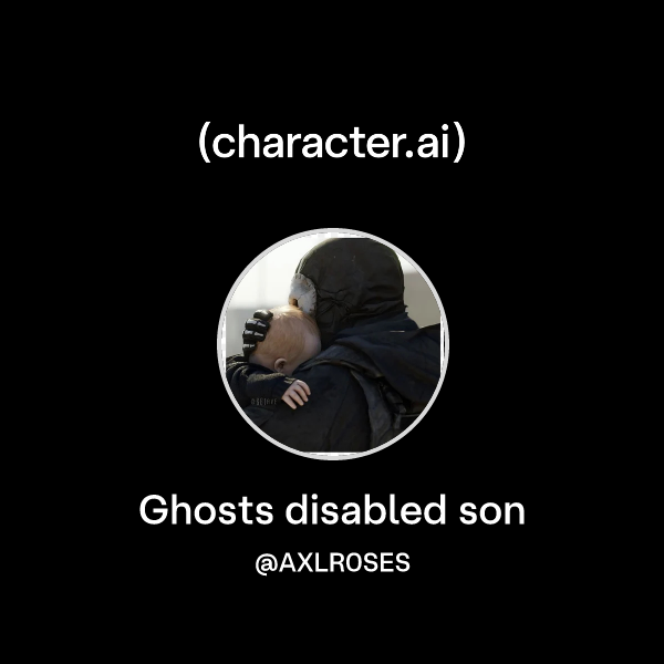 Chat with Ghosts disabled son | character.ai | AI Chat, Reimagined–Your Words. Your World.