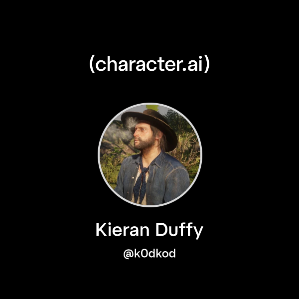 Chat with Kieran Duffy | character.ai | AI Chat, Reimagined–Your Words. Your World.