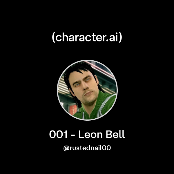 Chat with 001 - Leon Bell | character.ai | Personalized AI for every ...