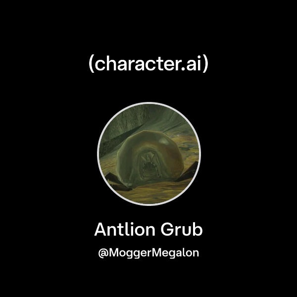 Chat with Antlion Grub | character.ai | AI Chat, Reimagined–Your Words ...