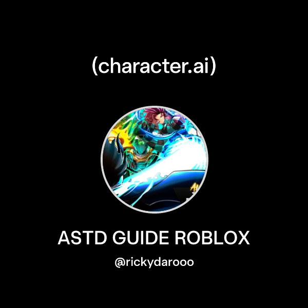 Chat with ASTD GUIDE ROBLOX | character.ai | AI Chat, Reimagined–Your ...